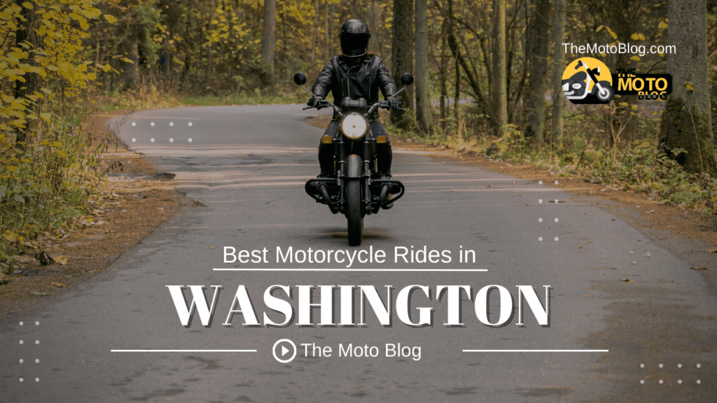 Top Motorcycle Rides in Washington: A Comprehensive Guide