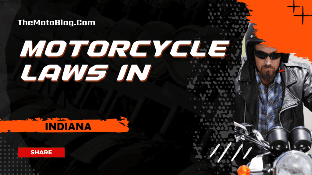Motorcycle Laws in Indiana: Essential Guide for Riders